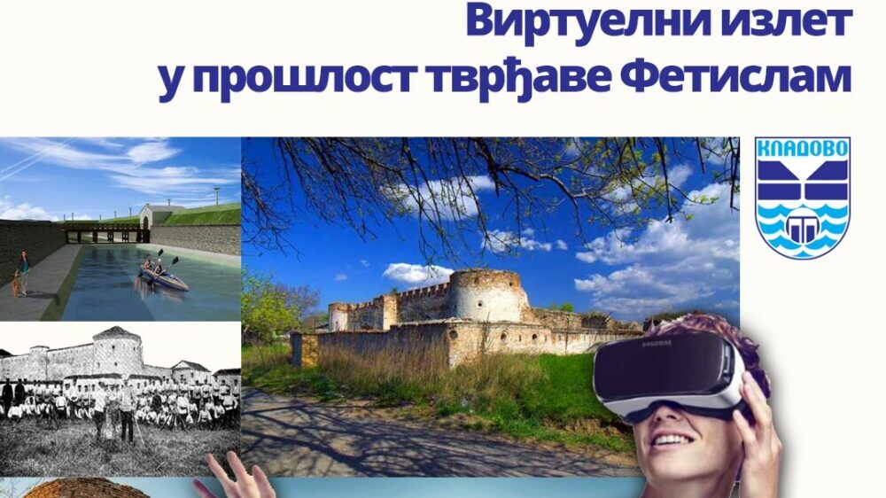 Kladovo: Virtuelna šetnja kroz Tvrđavu Fetislam - Ekonomija - Dnevni ...