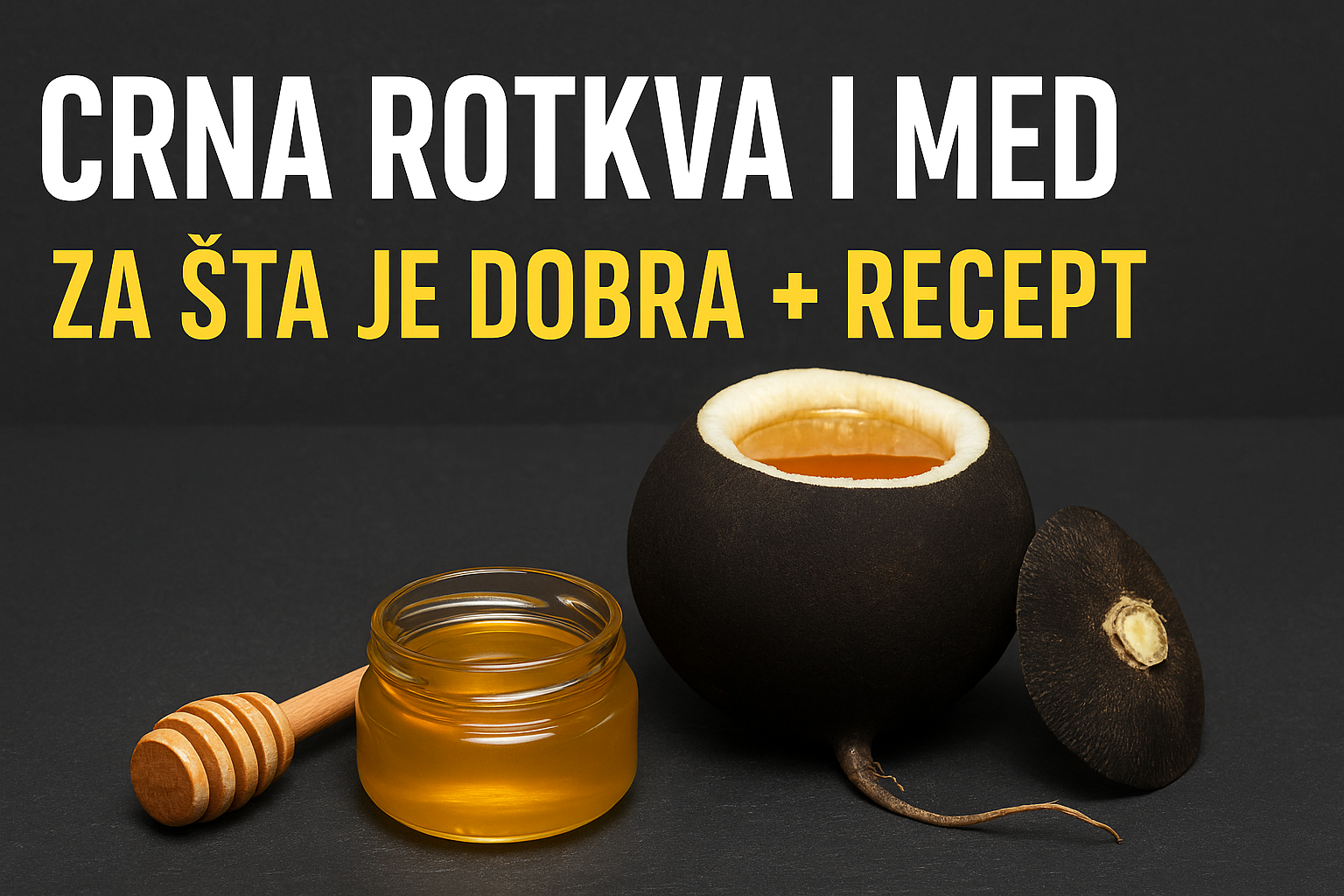 Crna rotkva i med – lekovitosti i recept - Naslovi.net